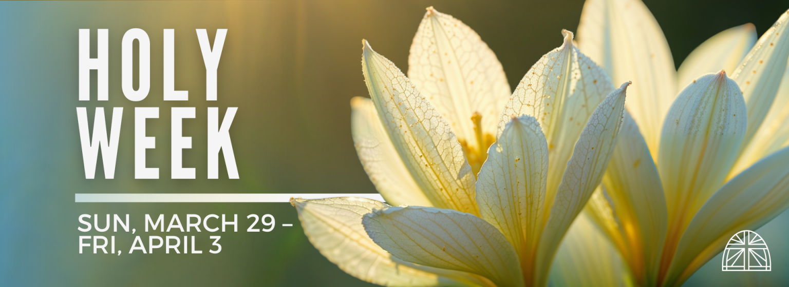 Holy Week 2026 – Dauphin Way United Methodist Church
